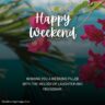 ᐅ100+ Happy Weekend Wishes, Messages & Images