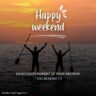 ᐅ100+ Happy Weekend Wishes, Messages & Images