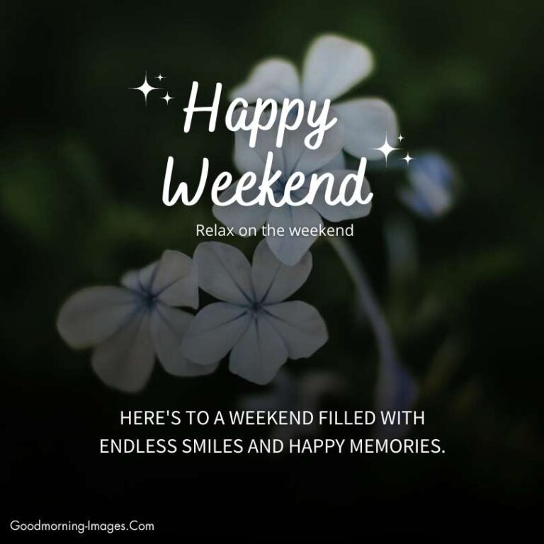 ᐅ100+ Happy Weekend Wishes, Messages & Images