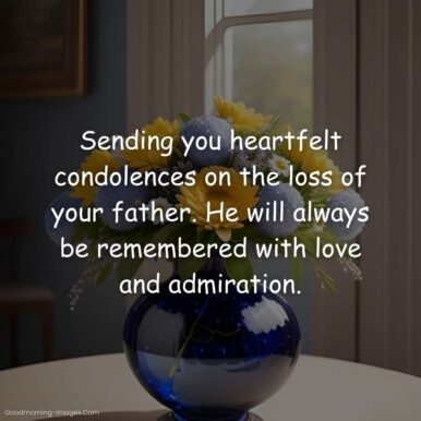 ᐅ100+Sympathy Messages For Loss Father & Condolence Images