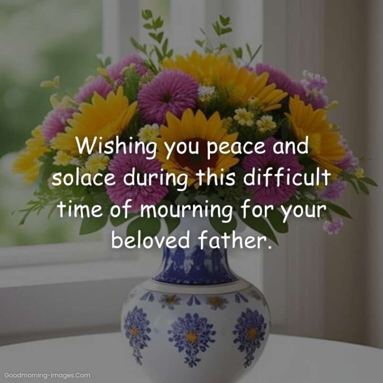 ᐅ100+Sympathy Messages For Loss Father & Condolence Images