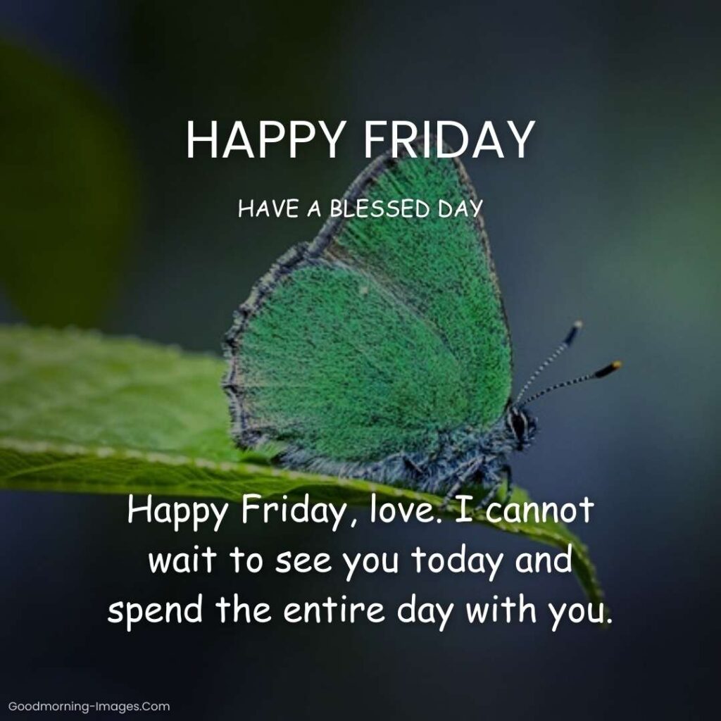 ᐅ100+ Happy Friday Blessings, Wishes, Quotes & Images