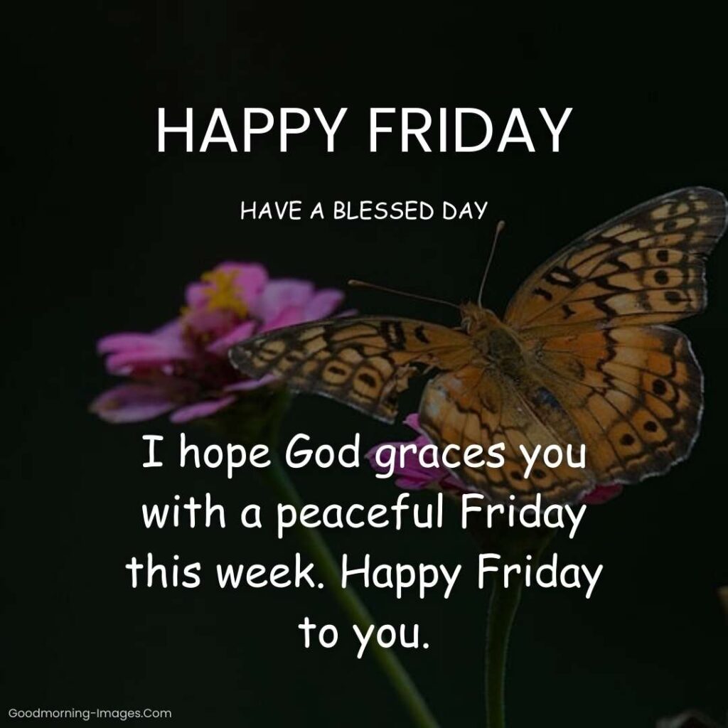 ᐅ100+ Happy Friday Blessings, Wishes, Quotes & Images