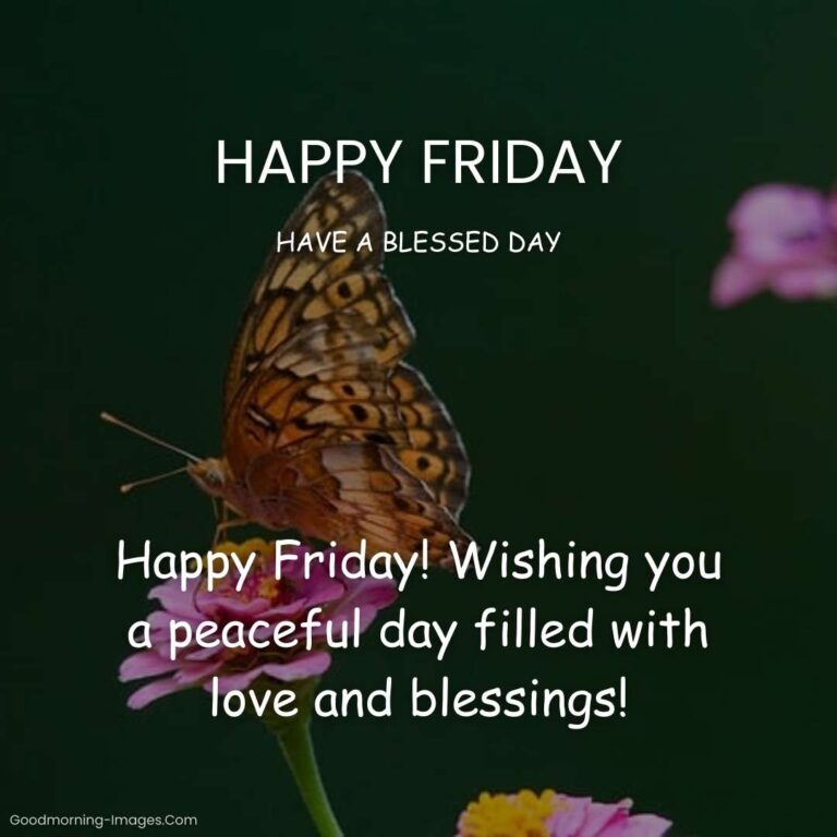 ᐅ100+ Happy Friday Blessings, Wishes, Quotes & Images