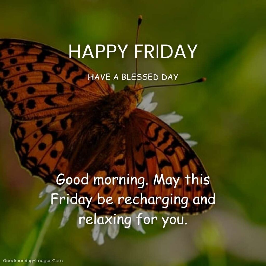 ᐅ100+ Happy Friday Blessings, Wishes, Quotes & Images