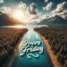 ᐅ Happy Friday Messages, Wishes, and Quotes with Images
